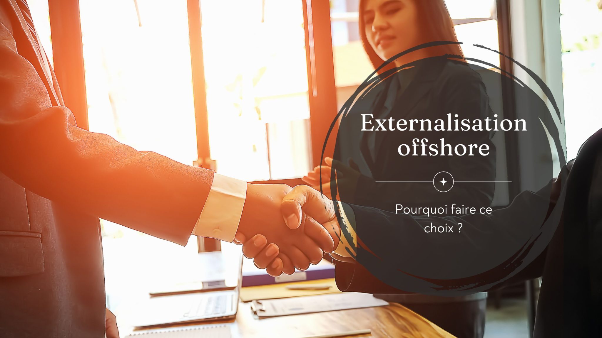 Stratégie d’externalisation : 9 avantages et 5 inconvénients